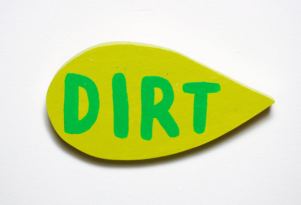 dirt – Paradigm Gallery + Studio