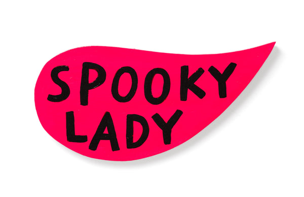 Spooky Lady – Paradigm Gallery + Studio